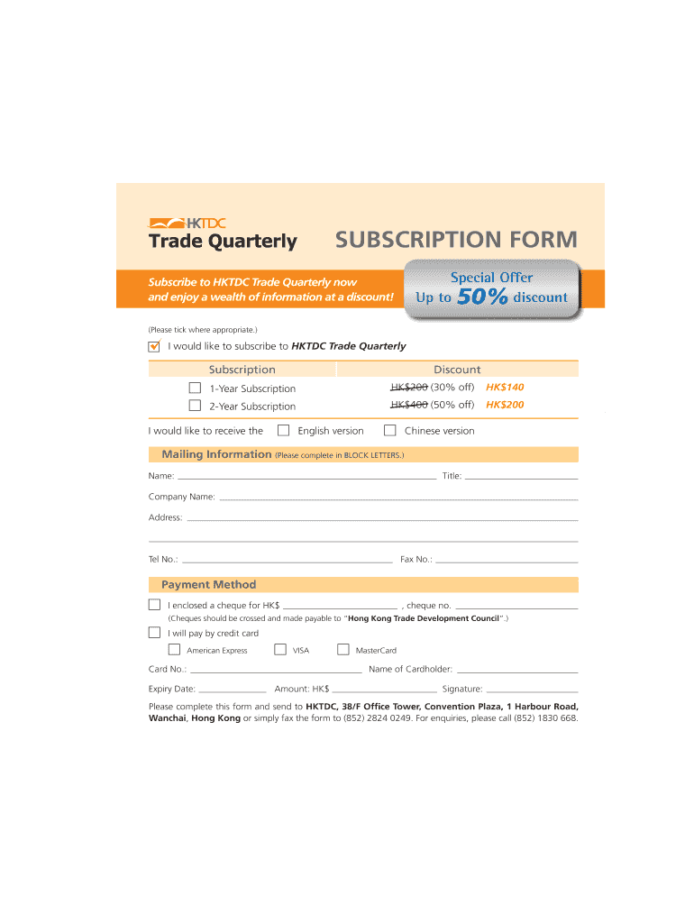 Fillable Online HKTDC Trade Quarterly Subscription Fax Email Print - pdfFiller