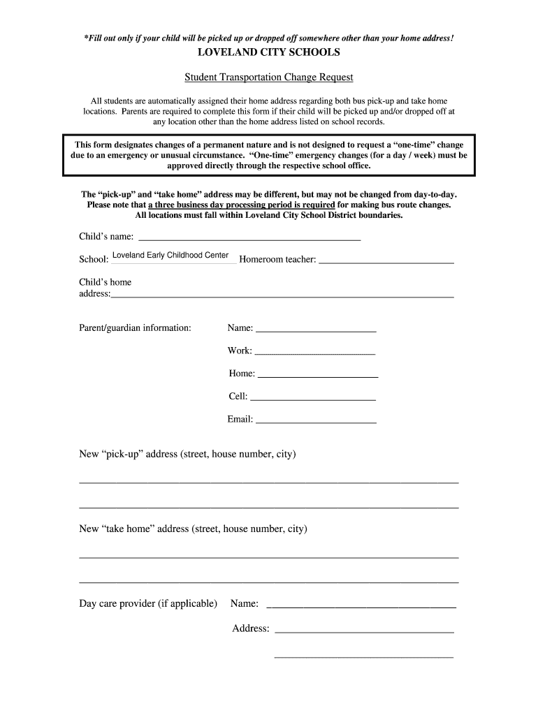 Fillable Online Loveland City Schools Transportation Change Form Fax Email Print - pdfFiller