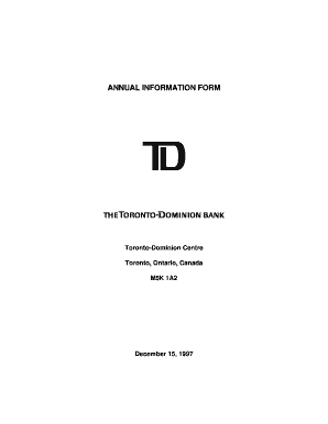 Fillable Online ANNUAL INFORMATION FORM - TD Canada Trust Fax Email ...