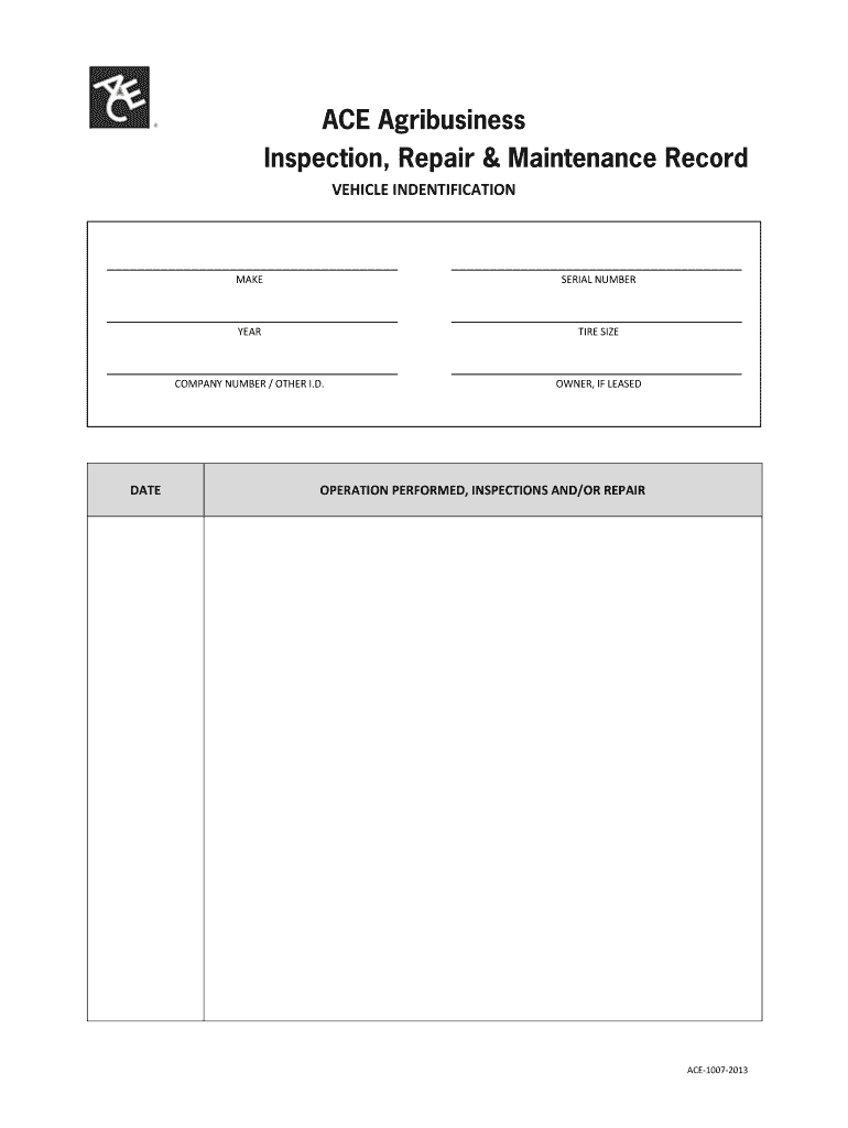 Fillable Online ACE Agribusiness Inspection Repair amp Maintenance ...