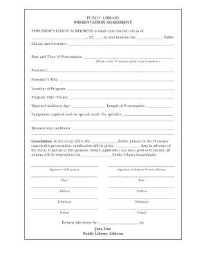 Fillable Online cslpreads PUBLIC LIBRARY PRESENTATION AGREEMENT ...