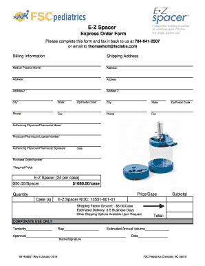Fillable Online Order E-Z Spacer Fax Email Print - pdfFiller