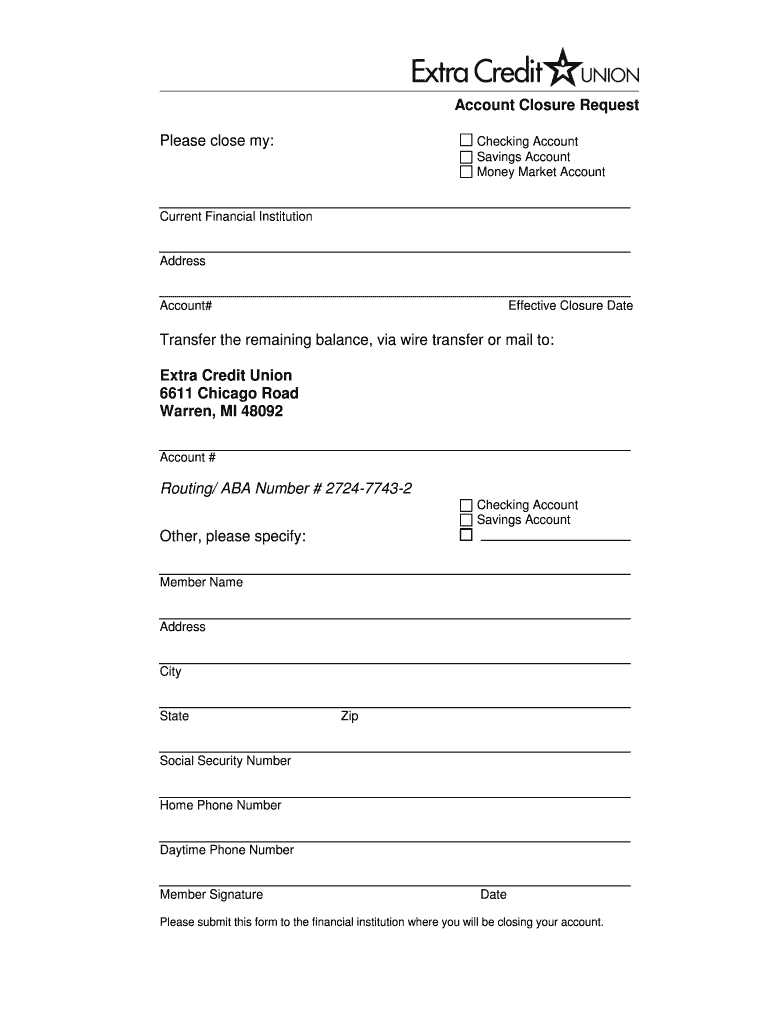 Fillable Online extracreditunion Account Closure Request - Extra Credit ...