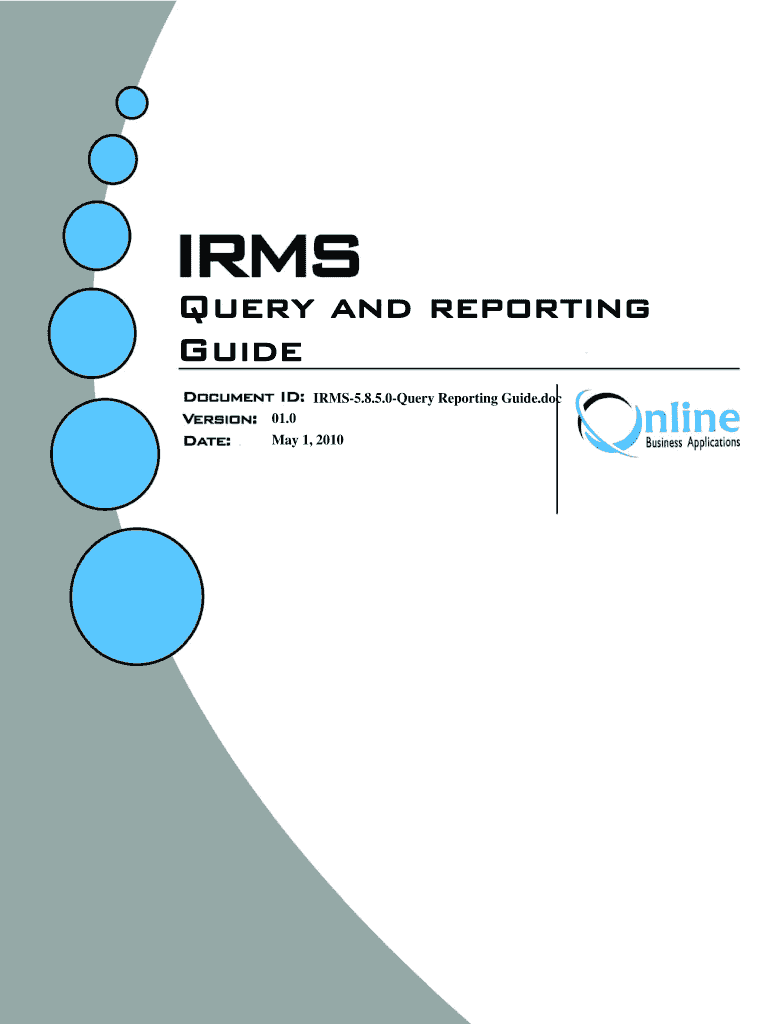 Fillable Online IRMS Query and Reporting Guide - Online Business ...