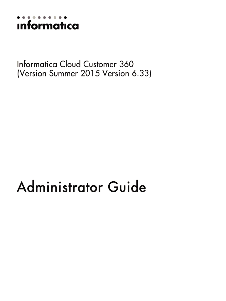 Fillable Online Informatica Cloud Customer 360 - Summer 2015 Version 6. ...