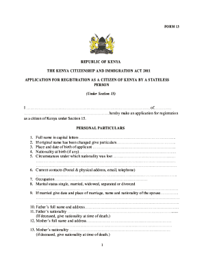 Fillable Online FORM 13 REP UBLIC OF KENYA THE KENYA CITIZENSHIP AND ...