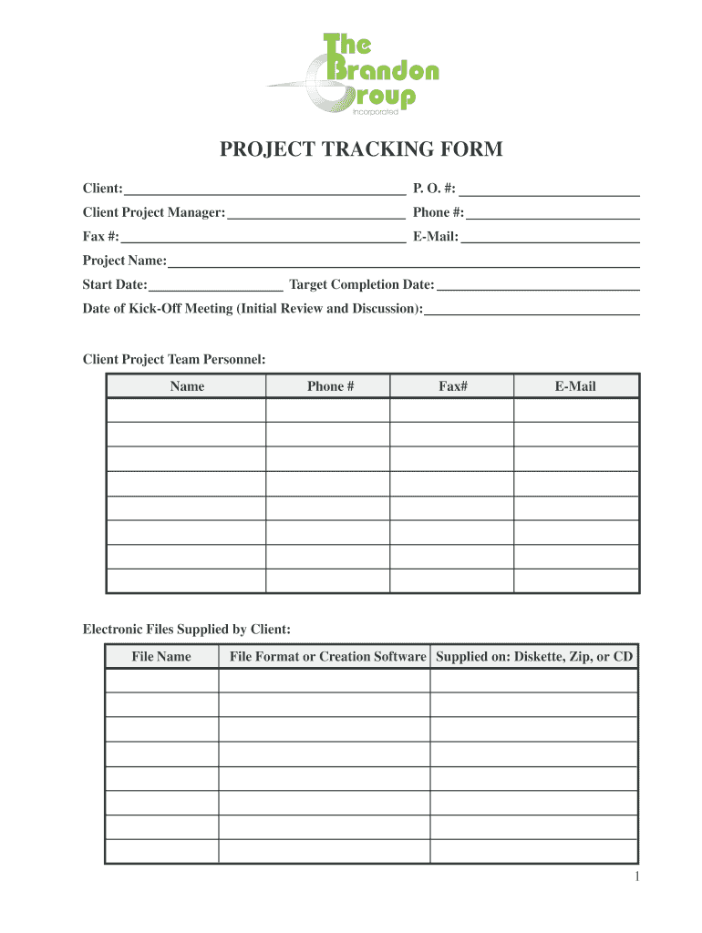 Fillable Online PROJECT TRACKING FORM - The Brandon Group Fax Email ...