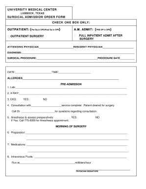 Fillable Online UNIVERSITY MEDICAL CENTER SURGICAL ADMISSION ORDER ...