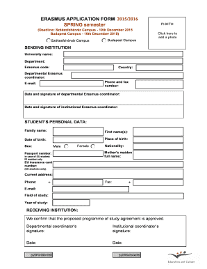 Fillable Online ERASMUS APPLICATION FORM 20152016 SPRING semester PHOTO ...