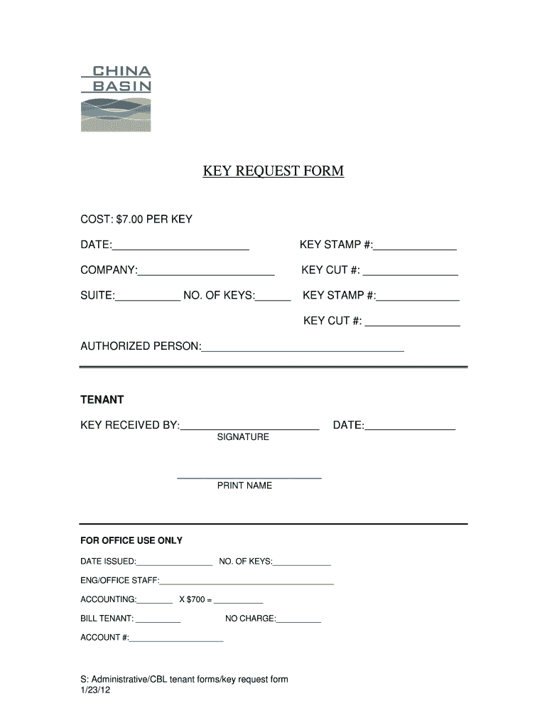Fillable Online chinabasin KEY REQUEST FORM - China Basin - chinabasin ...