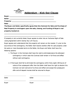 Fillable Online Addendum - Kick Out Clause - Power South Realty Fax ...