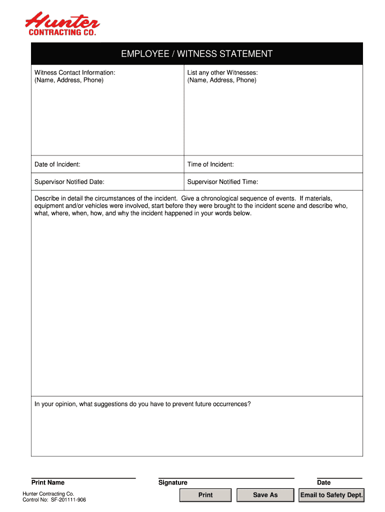Fillable Online EMPLOYEE WITNESS STATEMENT - Hunter Contracting Co Fax ...