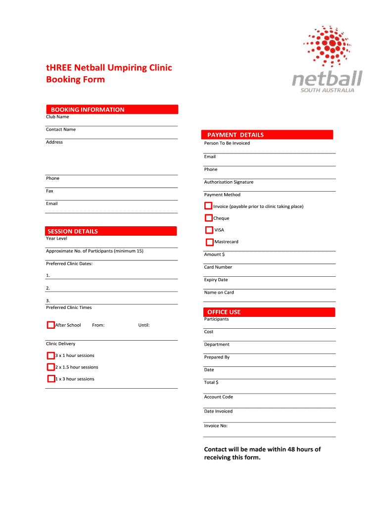 Fillable Online THREE Netball Umpiring Clinic Booking Form Fax Email ...
