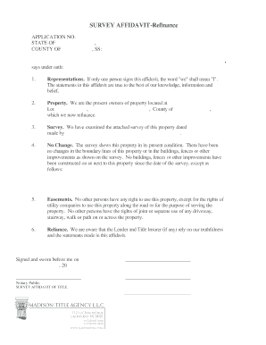 Fillable Online SURVEY AFFIDAVIT-Refinance - madisontitlecom Fax Email Print - pdfFiller