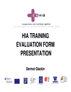 Fillable Online HIA TRAINING EVALUATION FORM PRESENTATION - cawtcom Fax ...
