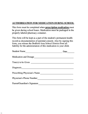 Fillable Online AUTHORIZATION FOR MEDICATION DURING SCHOOL prescription ...