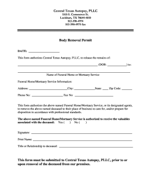 Fillable Online Body removal Fax Email Print - pdfFiller