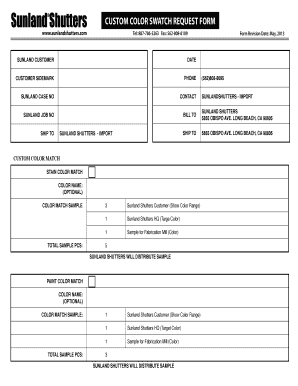 Fillable Online CUSTOM COLOR SWATCH REQUEST FORM - SUNLAND SHUTTERS Fax Email Print - pdfFiller