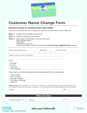 Fillable Online Customer Name Change Form - Tatts.com Fax Email Print ...