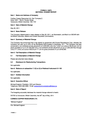 Fillable Online FORM 51-102F3 MATERIAL CHANGE REPORT Item 1 Name and ...