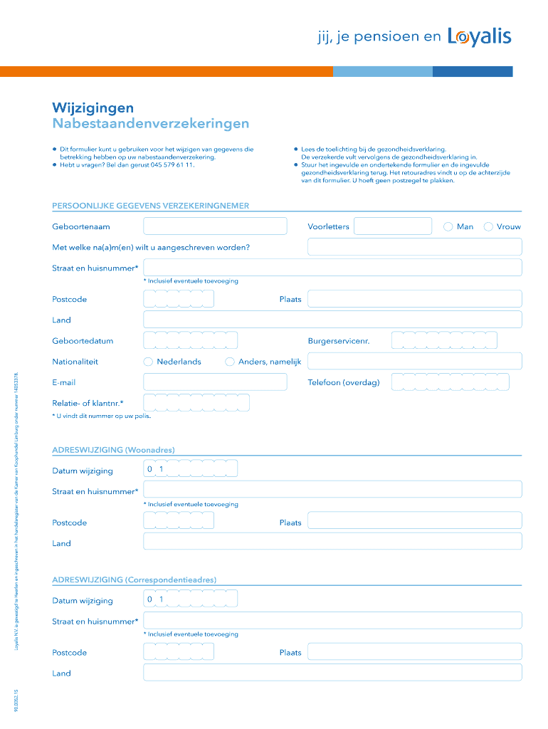 Fillable Online loyalis Dit formulier kunt u gebruiken voor het wijzigen van gegevens die Fax ...