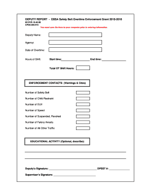 Fillable Online DEPUTY REPORT - OSSA Safety Belt Overtime Enforcement ...