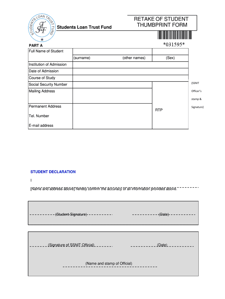 Fillable Online sltf gov RETAKE OF STUDENT Students Loan Trust Fund THUMBPRINT FORM - sltf gov ...