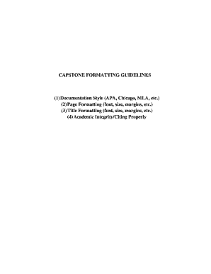 Fillable Online CAPSTONE FORMATTING GUIDELINES Fax Email Print - pdfFiller