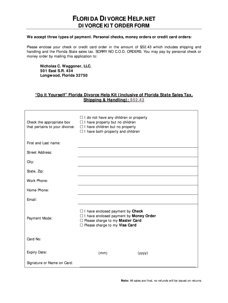 Fillable Online FLORIDA DIVORCE HELP bNETb DIVORCE KIT ORDER FORM Fax ...