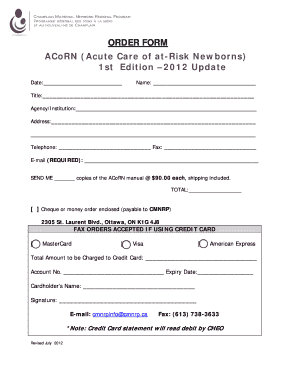 Fillable Online cmnrp ORDER FORM ACoRN (Acute Care of at-Risk Newborns ...