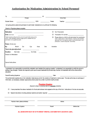 Fillable Online AUTHORIZATION FOR ADMINISTRATION OF MEDICATION AT ...
