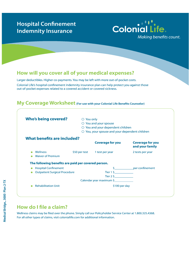 Fillable Online Colonial Lifes hospital confinement indemnity insurance plan can help protect ...