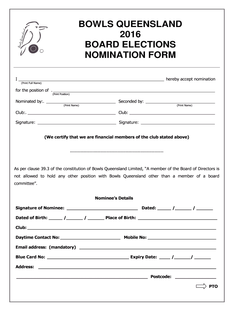 Fillable Online BOWLS QUEENSLAND 2016 BOARD ELECTIONS NOMINATION FORM ...