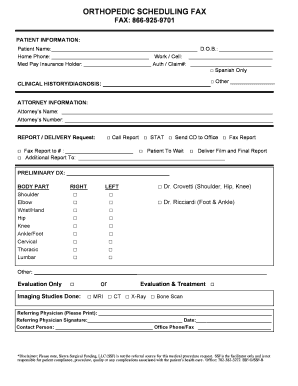 Fillable Online ORTHOPEDIC SCHEDULING FAX Fax Email Print - pdfFiller