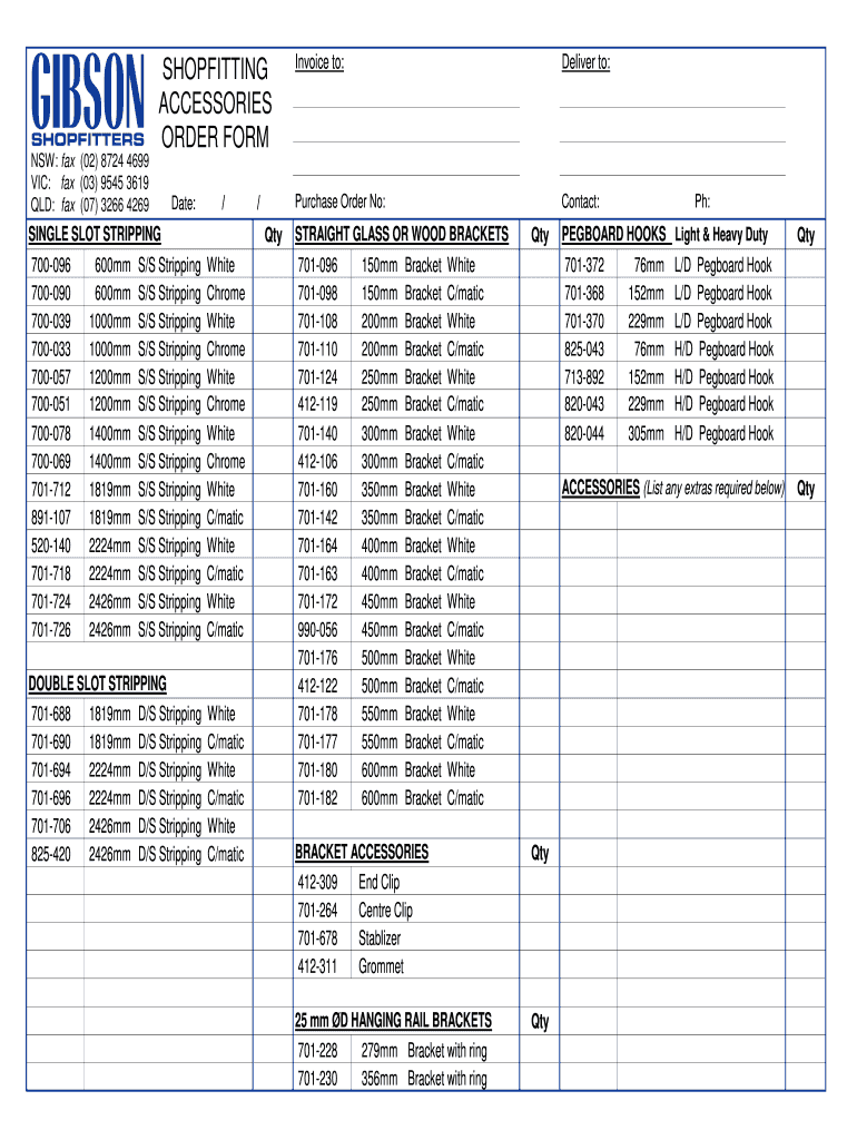 Fillable Online SHOPFITTING Invoice to Deliver to ACCESSORIES ORDER ...
