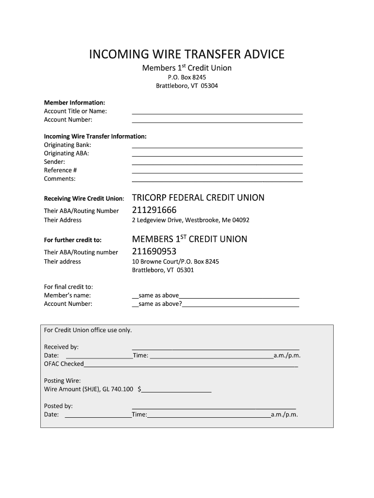 Fillable Online Incoming wire transfer advice - Members 1st Credit Union Fax Email Print - pdfFiller