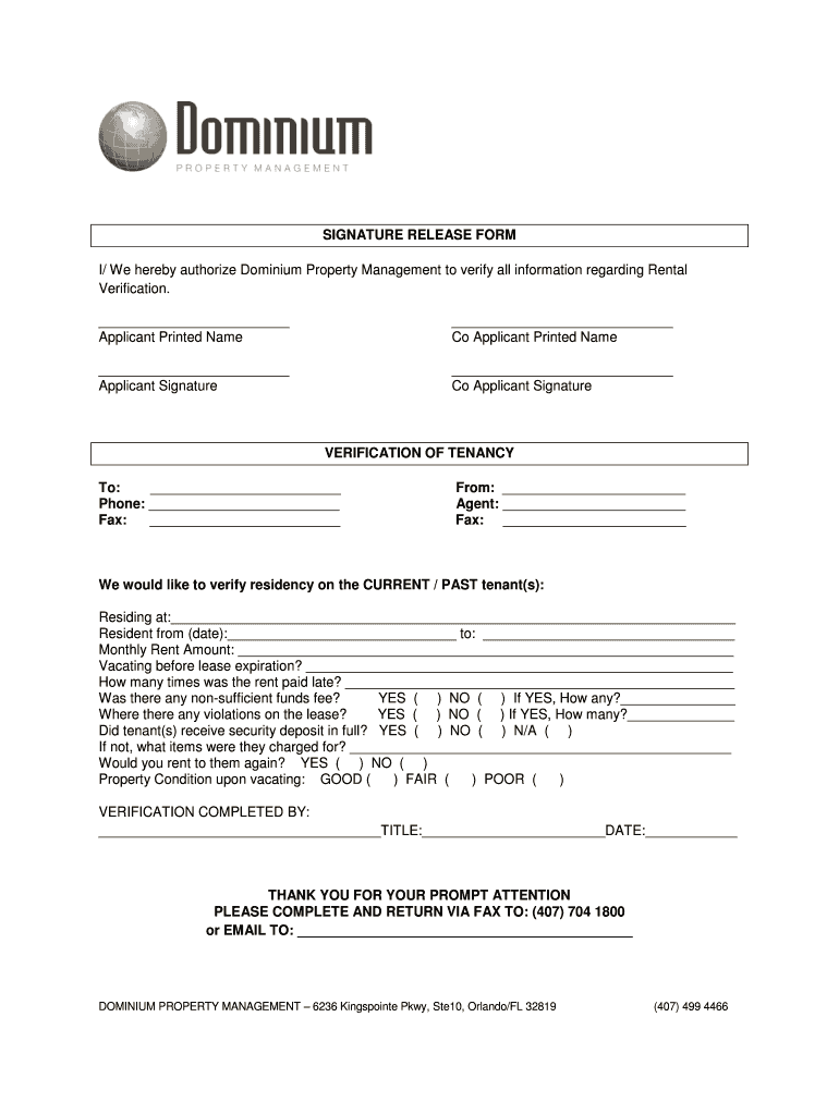 Fillable Online SIGNATURE RELEASE FORM I/ We hereby authorize Dominium ...