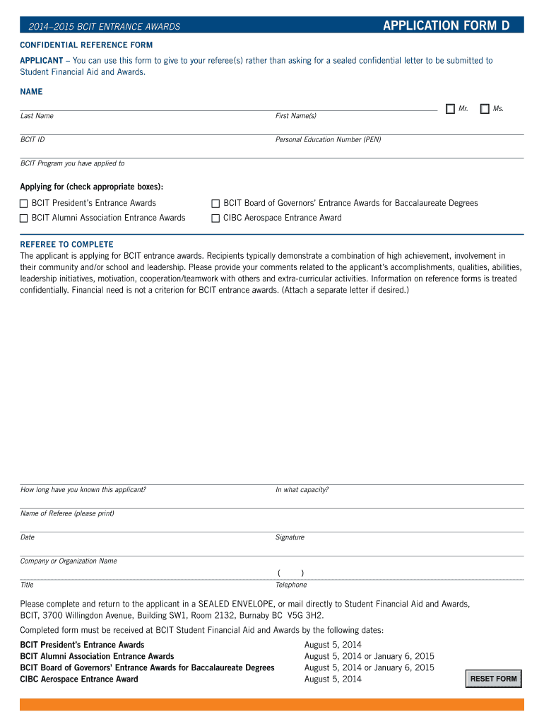 Fillable Online 2014–2015 BCIT ENTRANCE AWARDS CONFIDENTIAL REFERENCE FORM Fax Email Print ...