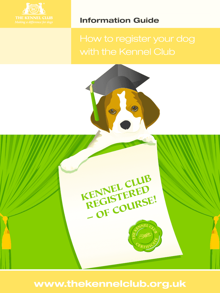 Fillable Online How to register your dog with the Kennel Club Fax Email ...