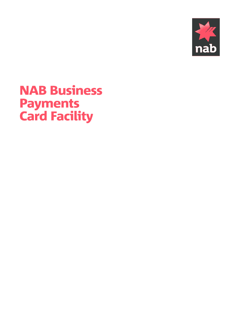 Fillable Online NAB Business Payments Card Facility Terms and Conditions Fax Email Print - pdfFiller