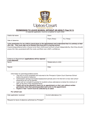 Fillable Online PERMISSION TO LEAVE SCHOOL WITHOUT AN ADULT (Year 9-11 ...