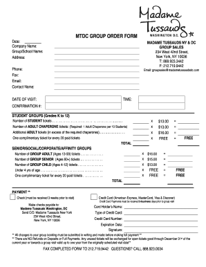 Fillable Online MTDC GROUP ORDER FORM - Madame Tussauds Fax Email Print - pdfFiller