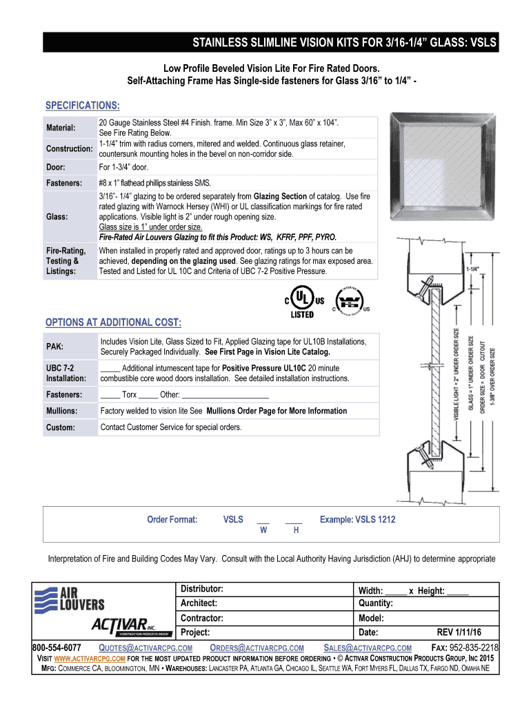 Fillable Online STAINLESS SLIMLINE VISION KITS FOR 316-14 GLASS VSLS ...