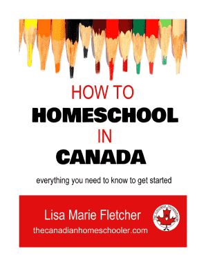 Fillable Online How to Homeschool in Canada - The Canadian Homeschooler ...