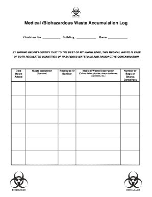 Fillable Online Medical /Biohazardous Waste Accumulation Log ...