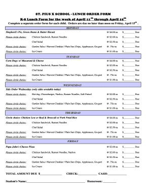 Fillable Online PIUS X SCHOOL LUNCH ORDER FORM K8 Lunch Form for the ...