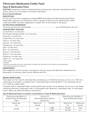 Fillable Online Tilmicosin Medicated Cattle Feed Type B Medicated feed ...