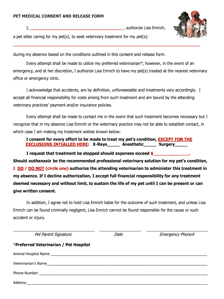 Fillable Online PET MEDICAL CONSENT AND RELEASE FORM I, , authorize ...