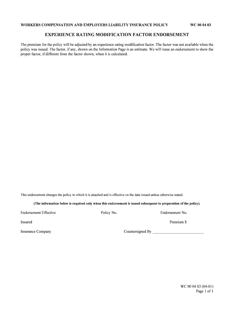 Fillable Online EXPERIENCE RATING MODIFICATION FACTOR ENDORSEMENT Fax ...