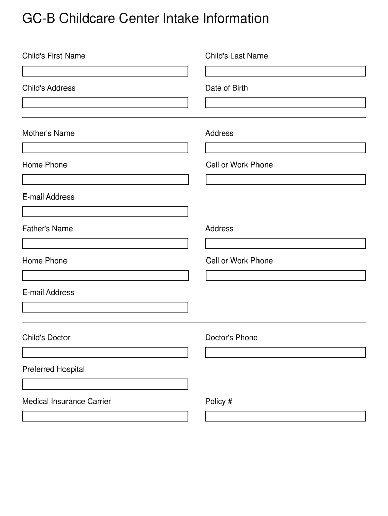 Fillable Online GC-B Childcare Center Intake Information Fax Email ...